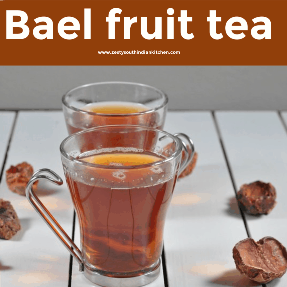 Bael fruit Tea - Zesty South Indian Kitchen