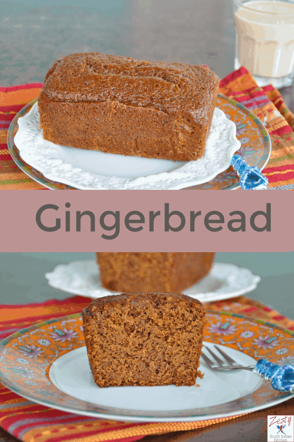 Gingerbread - Zesty South Indian Kitchen