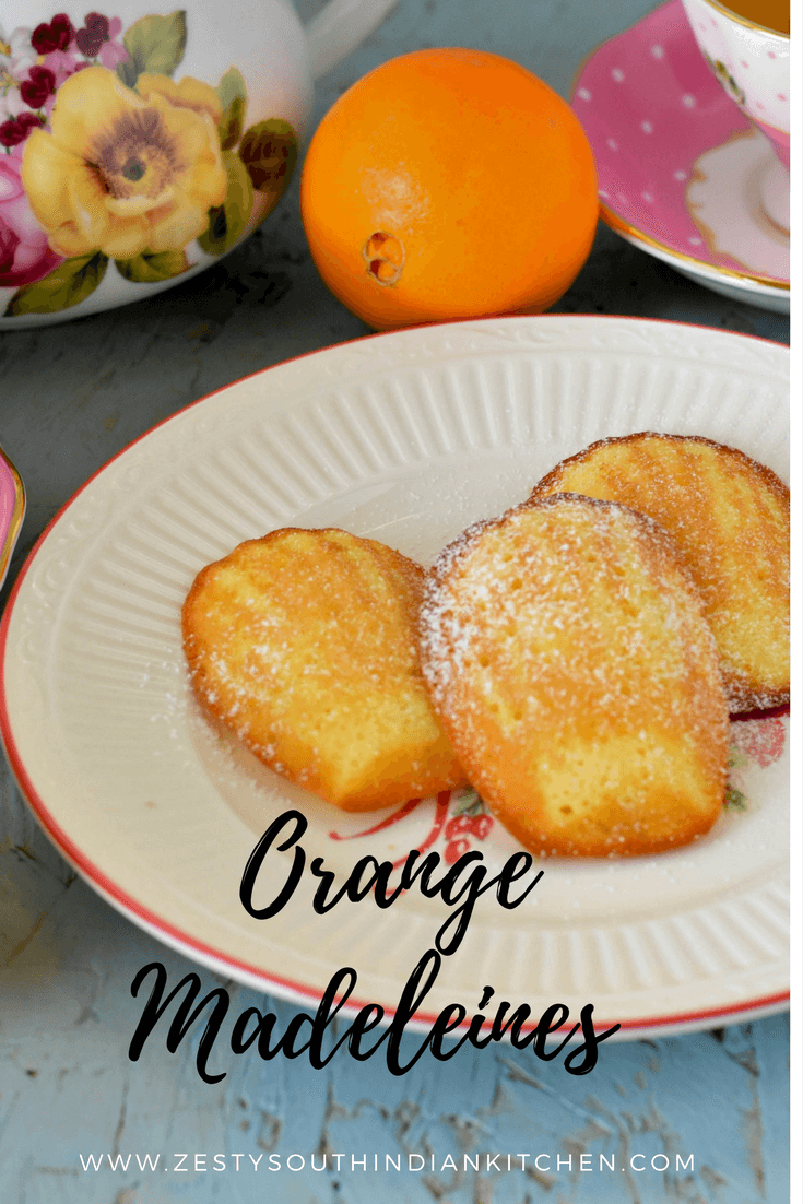 Orange Madeleines - Zesty South Indian Kitchen
