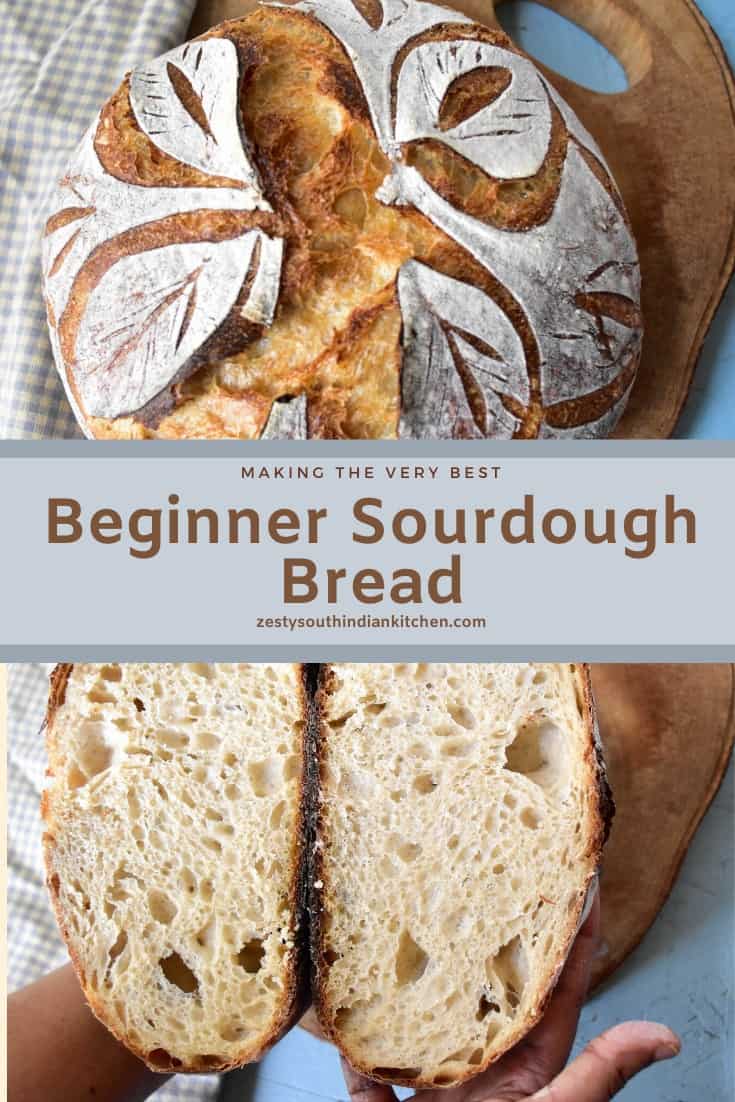 Beginner Sourdough Bread - Zesty South Indian Kitchen