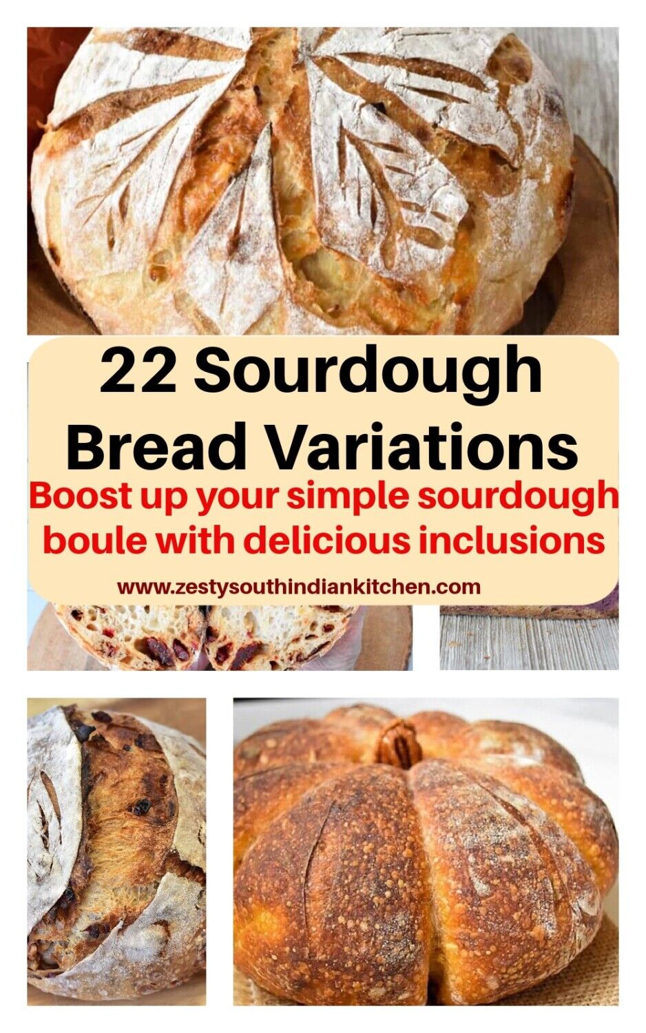 22 Sourdough Bread Variations - Zesty South Indian Kitchen
