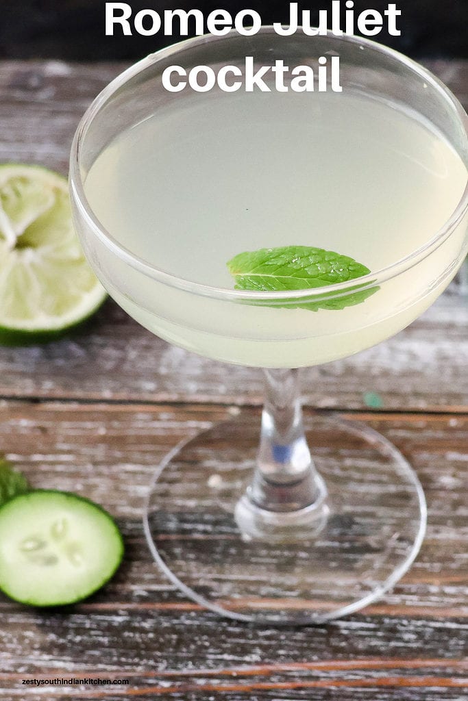 Romeo Juliet Cocktail - Zesty South Indian Kitchen