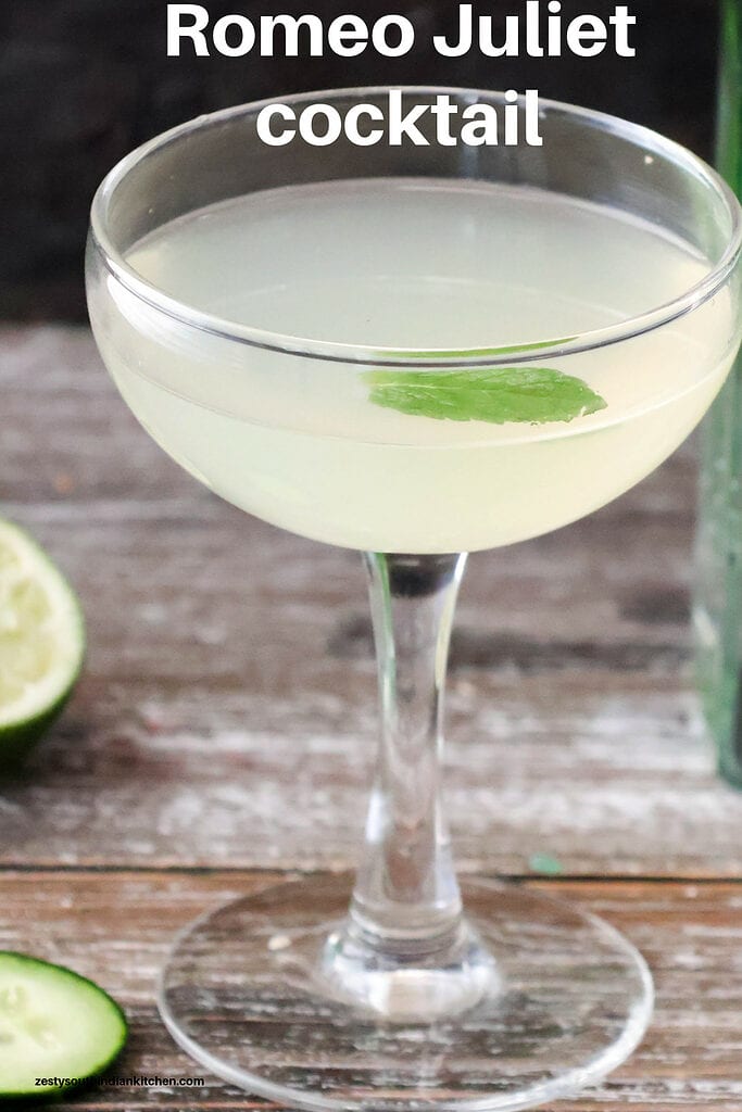 Romeo Juliet Cocktail - Zesty South Indian Kitchen