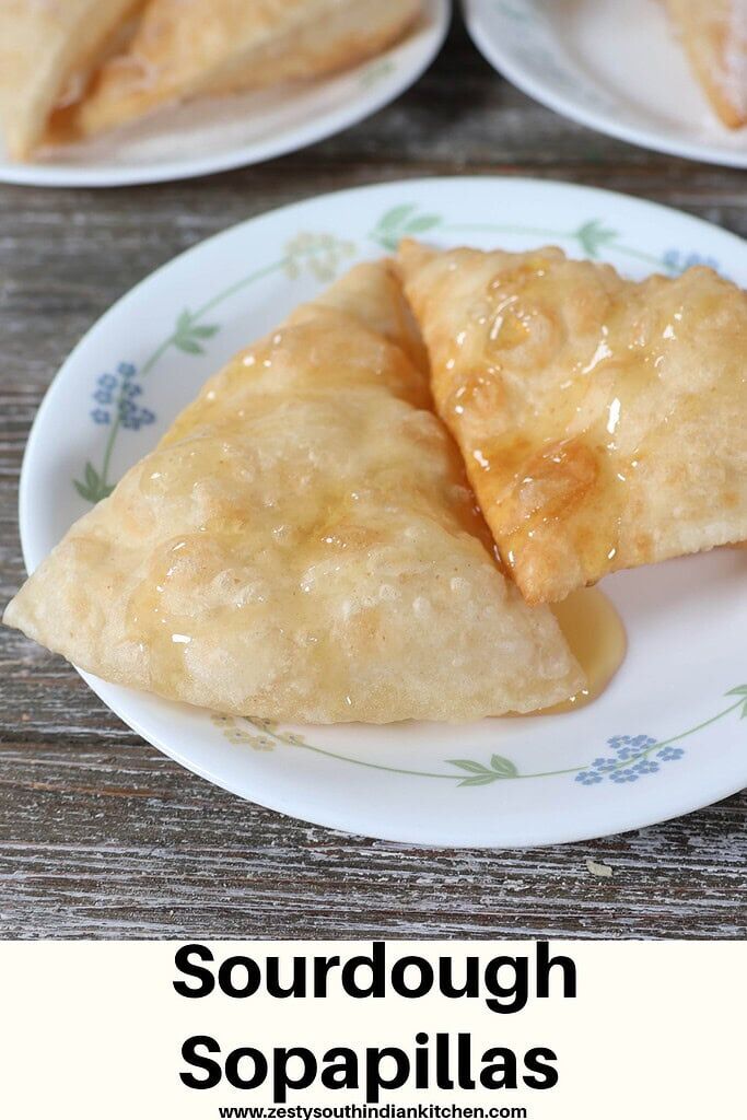 Sourdough Sopapillas - Zesty South Indian Kitchen
