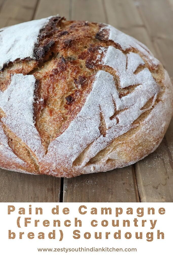 Pain de Campagne (French country bread) - Zesty South Indian Kitchen
