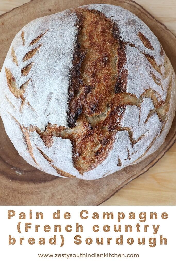 Pain de Campagne (French country bread) - Zesty South Indian Kitchen