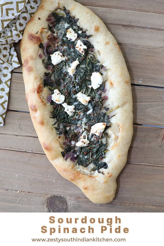 Sourdough Spinach Pide - Zesty South Indian Kitchen